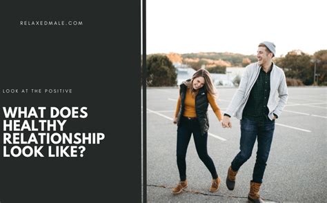 What Does A Healthy Relationship Look Like