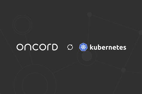 Oncord Kubernetes Server Update