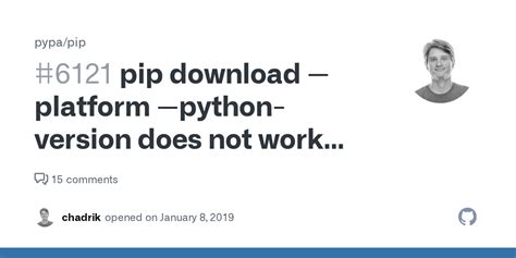 Pip Download Platform Python Version Does Not Work For Some Packages · Issue 6121 · Pypa