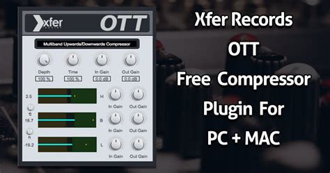 Xfer Records Ott Free Compressor Plugin For Pc And Mac Free Vsts
