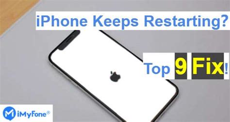 Why Does My Iphone Keeps Restarting Ways To Fix IMyFone
