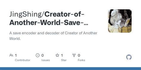 Github Jingshingcreator Of Another World Save Endcode Decode A Save Encoder And Decoder Of