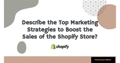 Boost Sales Of Your Shopify Store With These Effective Marketing Strategies