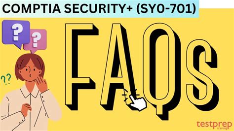 CompTIA Security SY0 701 FAQs Testprep Training Tutorials