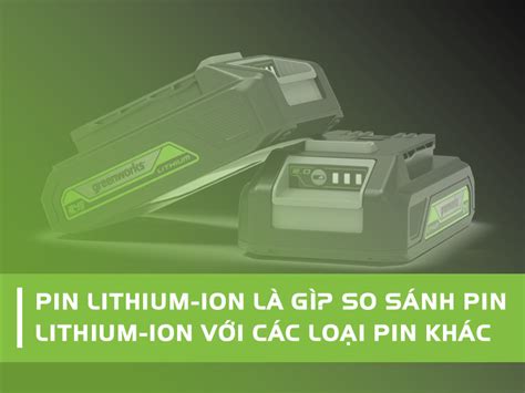 Pin Lithium Ion L G C G Kh C So V I C C Lo I Pin Kh C
