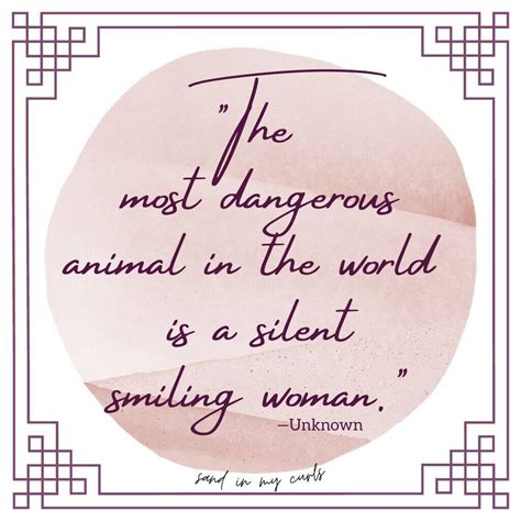 55 Badass Quotes From 55 Badass Women Plus A Few From Very Smart Men