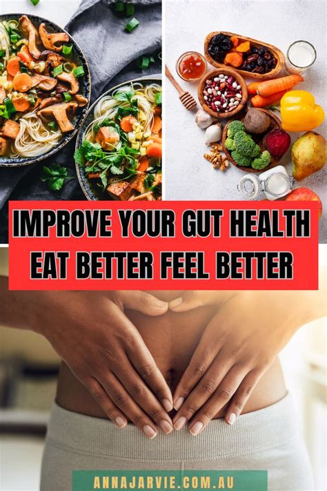 Improve Your Gut Health Eat Better Feel Better Health Eating Easy