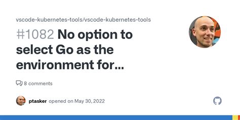 No Option To Select Go As The Environment For Debugging · Issue 1082 · Vscode Kubernetes Tools