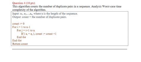 Solved Question 4 10 Pts This Algorithm Counts The Number