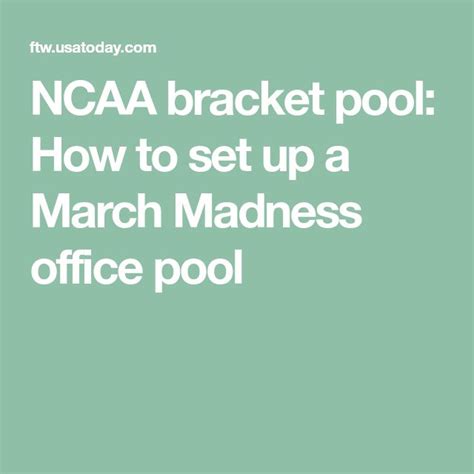 NCAA Bracket Pool Setup For March Madness