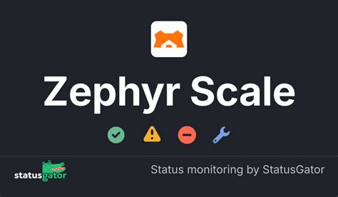 Zephyr Scale Status Check If Zephyr Scale Is Down Or Having Problems