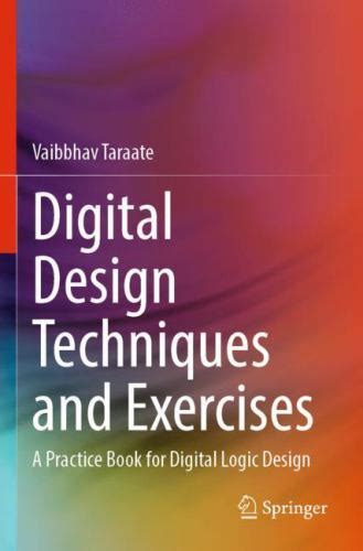 Digital Design Techniques And Exercises A Practice Book For Digital