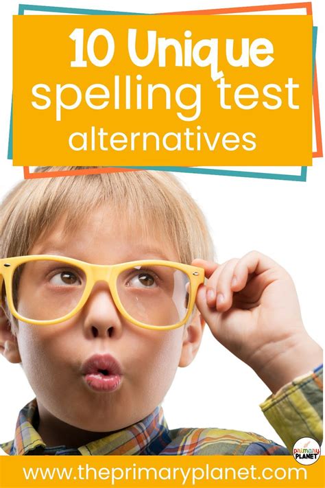 10 Unique Ways To Test Spelling Skills Fun Spelling Test Alternatives
