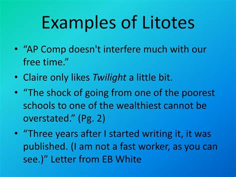 Litotes Examples