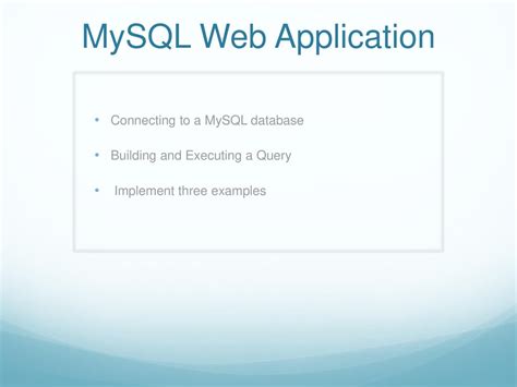 mysql web application connecting to a mysql database ppt download