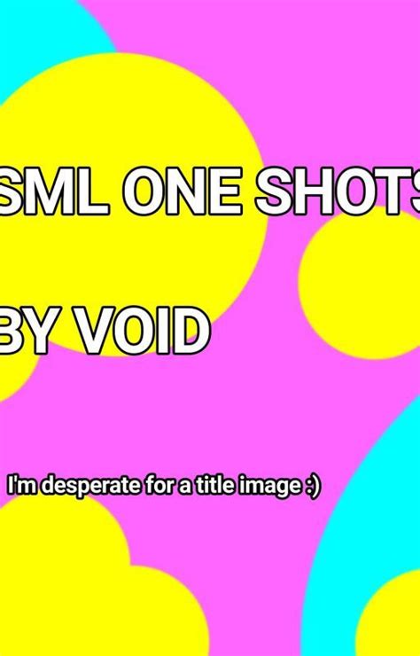 Sml Stories Wattpad