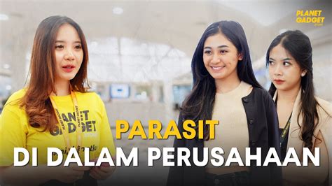 PARASIT DI DALAM PERUSAHAAN Planetgadget Drama YouTube