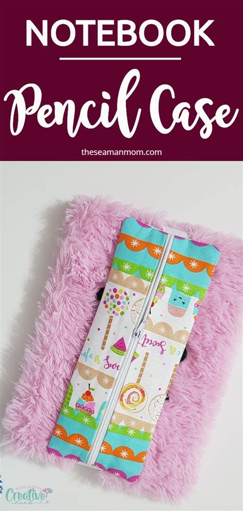 NOTEBOOK PENCIL CASE SEWING PATTERN Pencil Case Sewing Sewing Projects Fabric Scraps