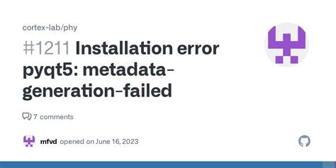 Installation Error Pyqt5 Metadata Generation Failed · Issue 1211 · Cortex Labphy · Github