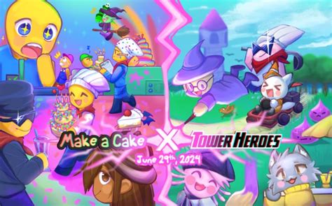 Tower Heroes Crossover Make A Cake Wiki Fandom