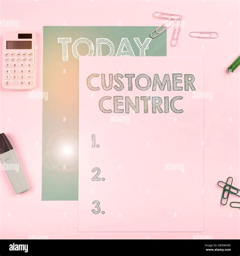 Inspiration Showing Sign Customer Centric Word For Process Of Looking After Customers To Ensure