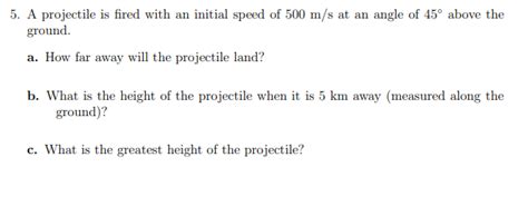Solved A Projectile Is Fired With An Initial Speed Of 500ms