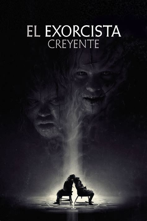 El Exorcista Creyentes PELISPEDIA