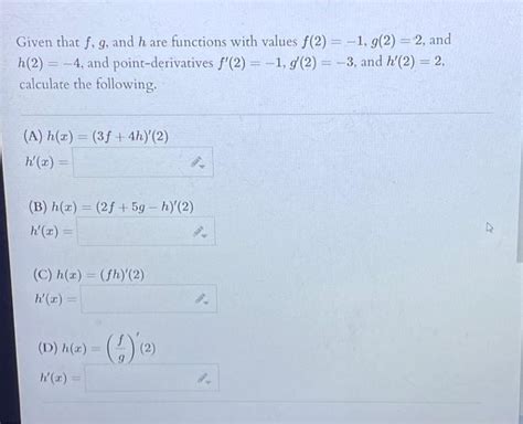 Solved Given That F G And H Are Functions With Values Chegg