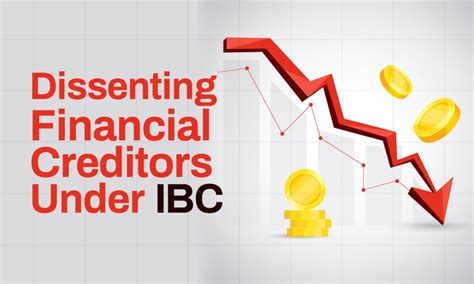 Treatment Of Dissenting Unsecured Financial Creditors Under Section 30