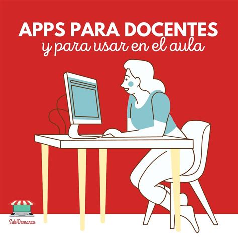 20 Apps Para Docentes De Todos Los Niveles Educativas Docentes Apps