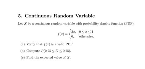 Solved Continuous Random Variablelet X Be ﻿a Continuous