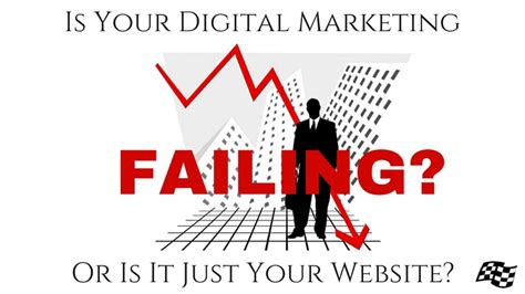 Is Your Digital Marketing Failing Or Is It Just Your Website Pole