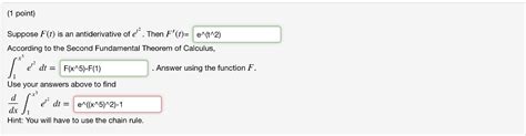 Solved 1 Point Suppose F T Is An Antiderivative Of