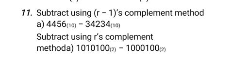 11 Subtract Using R 1 S Complement Method StudyX