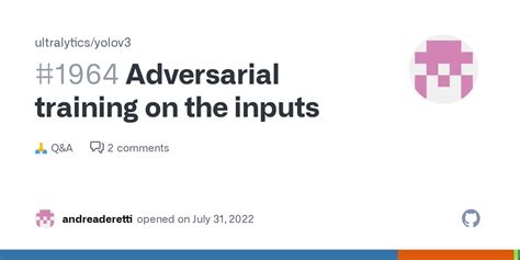 Adversarial Training On The Inputs Ultralytics Yolov Discussion
