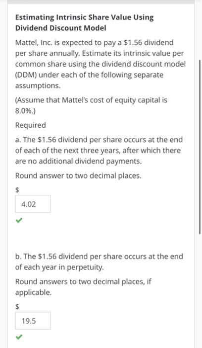 Solved Estimating Intrinsic Share Value Using Dividend Chegg