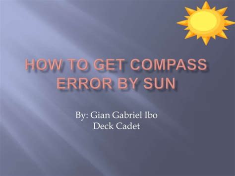 How To Get Compass Error By Sun Pptx
