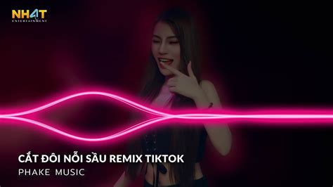 Cắt Đôi Nỗi Sầu Remix Lệ Lưu Ly Remix Cắt Đôi Nỗi Sầu Anh Buông Tay
