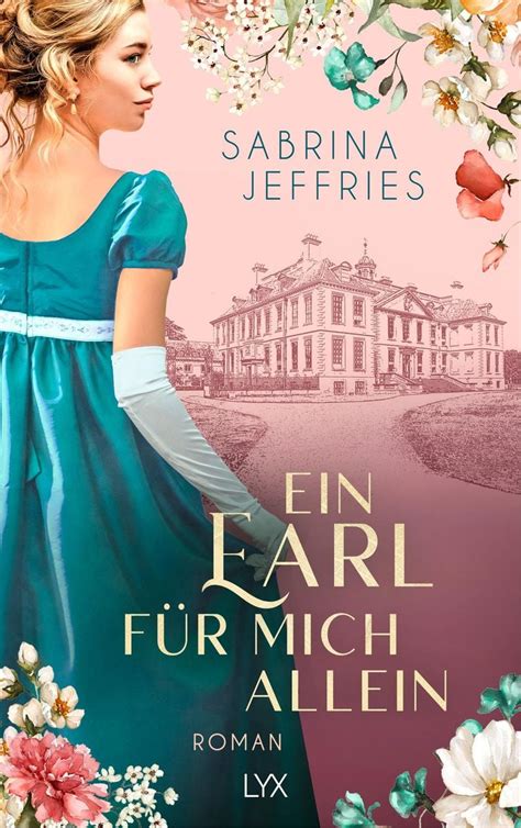 Ein Earl für mich allein von Sabrina Jeffries Buch 978 3 7363