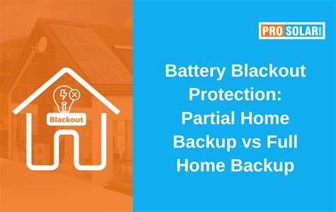 Battery Blackout Protection Partial Vs Full Backup