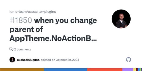 When You Change Parent Of Apptheme Noactionbar From Theme Splashscreen To Apptheme Noactionbar