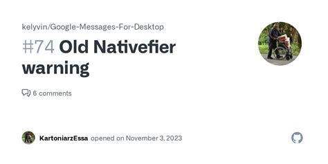 Old Nativefier Warning Issue 74 Kelyvin Google Messages For