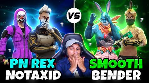 Rex And Notaxid Vs Smooth And Bender 😯 Nonstopgaming Live Reaction 😂