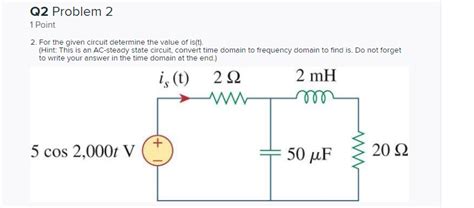 Solved Q Problem Point For The Given Circuit Chegg Com