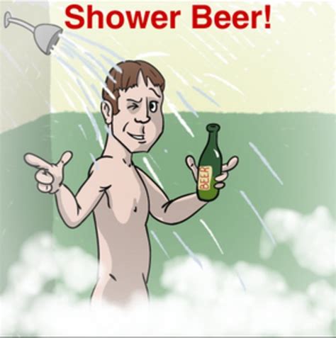 Shower Beer Know Your Meme