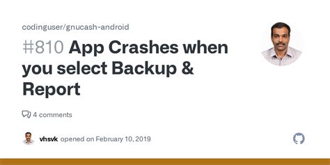 app crashes when you select backup and report · issue 810 · codinguser