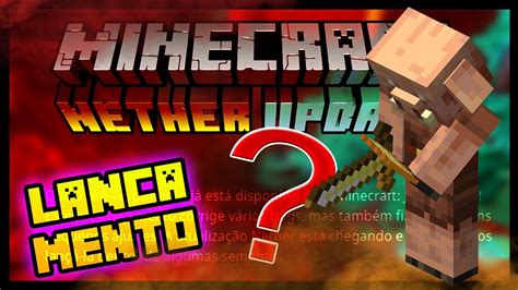 MINECRAFT 1 16 QUANDO SERÁ LANÇADA OFICIALMENTE A ATUALIZAÇÃO DO