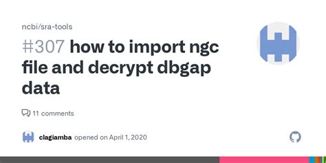 How To Import Ngc File And Decrypt Dbgap Data · Issue 307 · Ncbisra