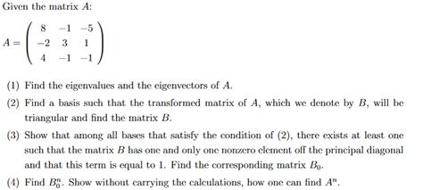 Solved Given The Matrix A A Find Chegg Com