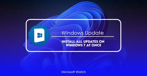 Install All Updates On Windows 7 At Once Full Guide Microsoft Watch
